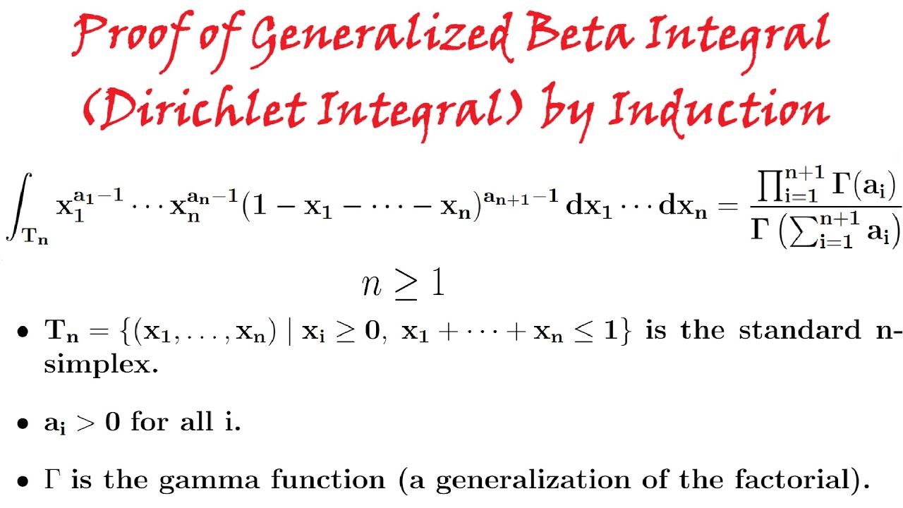 Proof of Generalized Beta Integral (Dirichlet Integral) by Induction ...