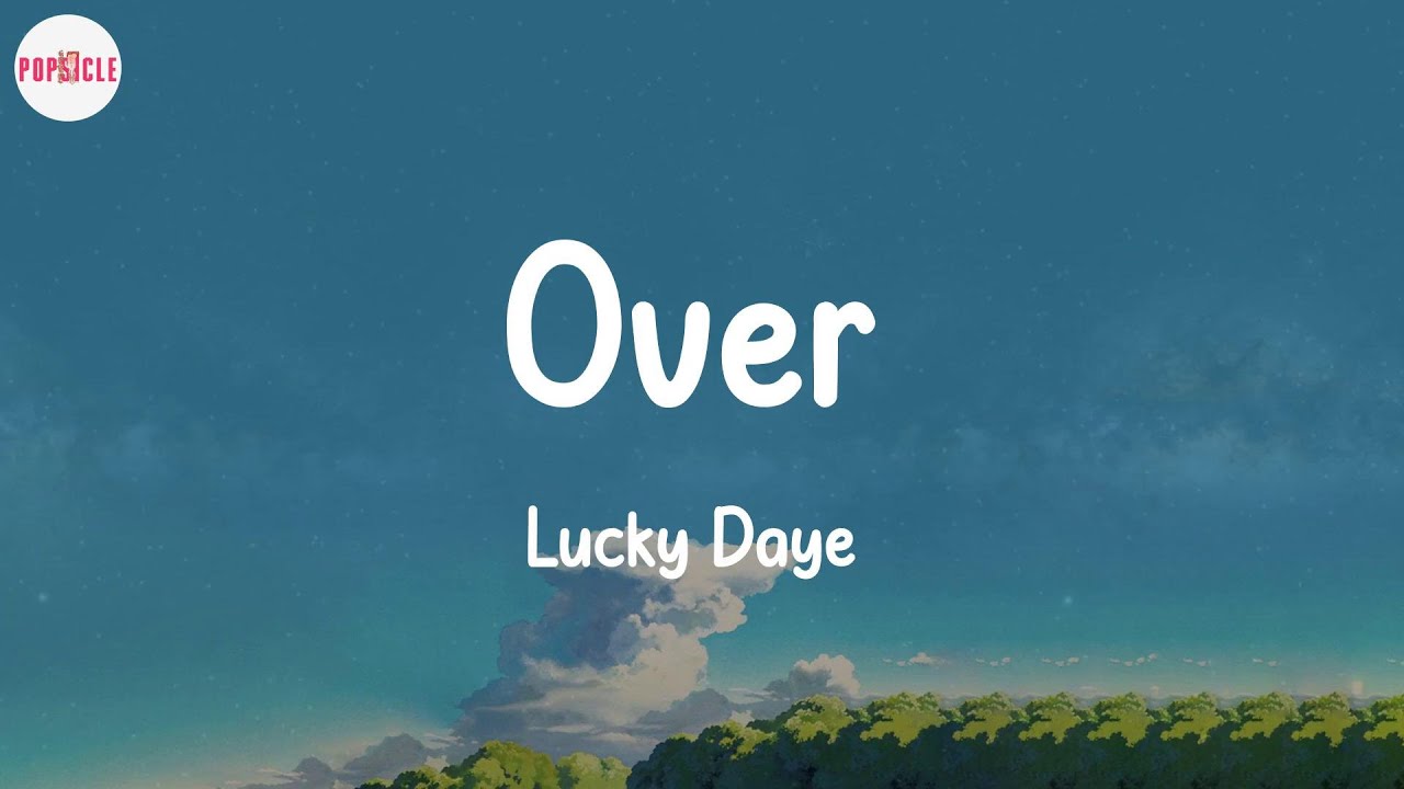 Lucky Daye - Over (Lyric Video) - YouTube