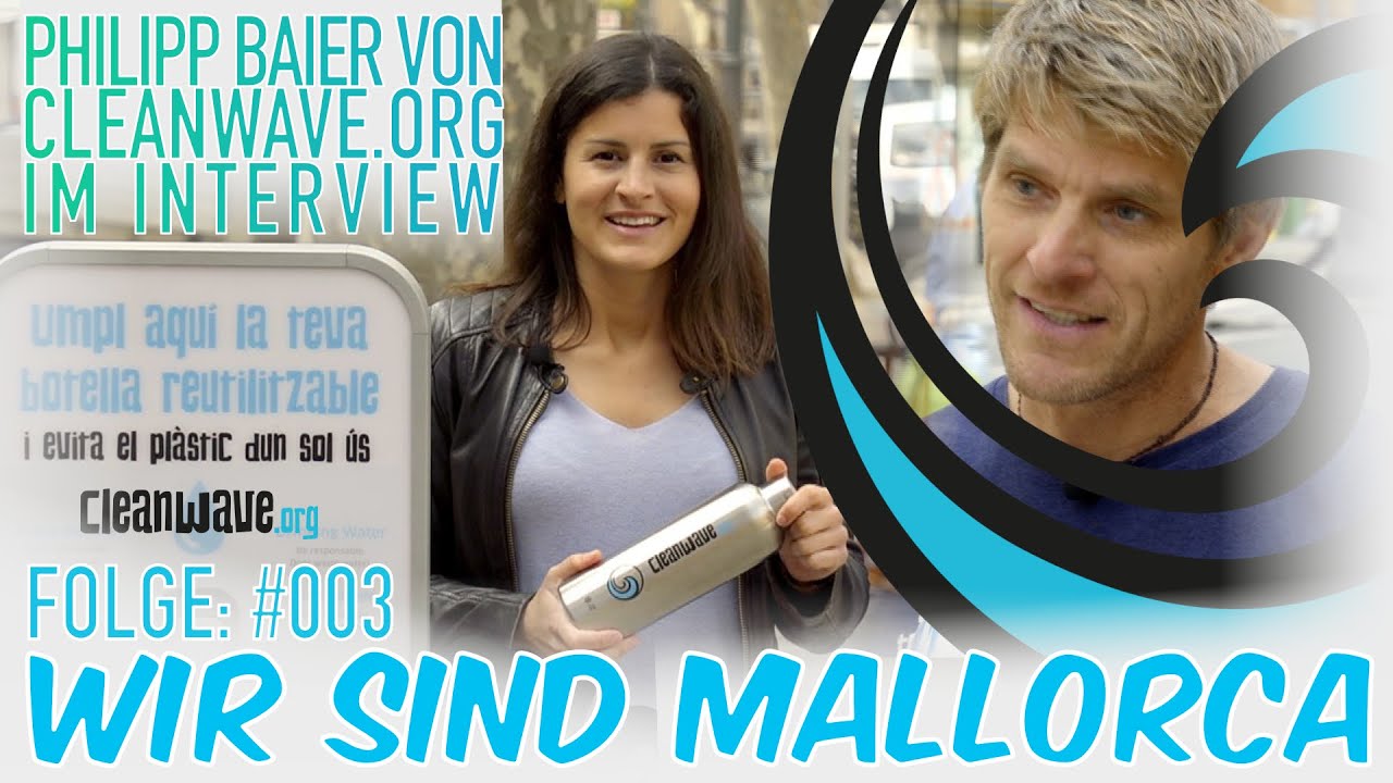 Wir Sind Mallorca #003 Ein Interview mit Philipp Baier von Cleanwave ...