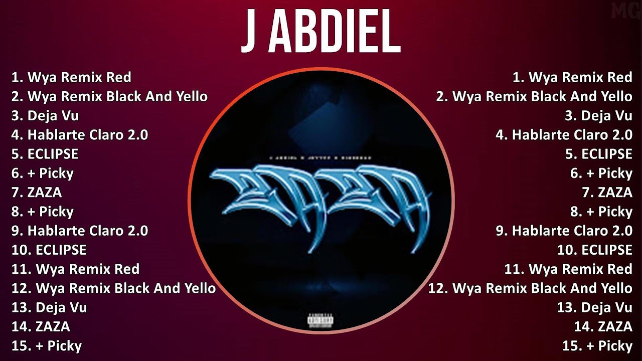 J Abdiel 2024 MIX Nuevas Canciones - Wya Remix Red, Wya Remix Black And ...
