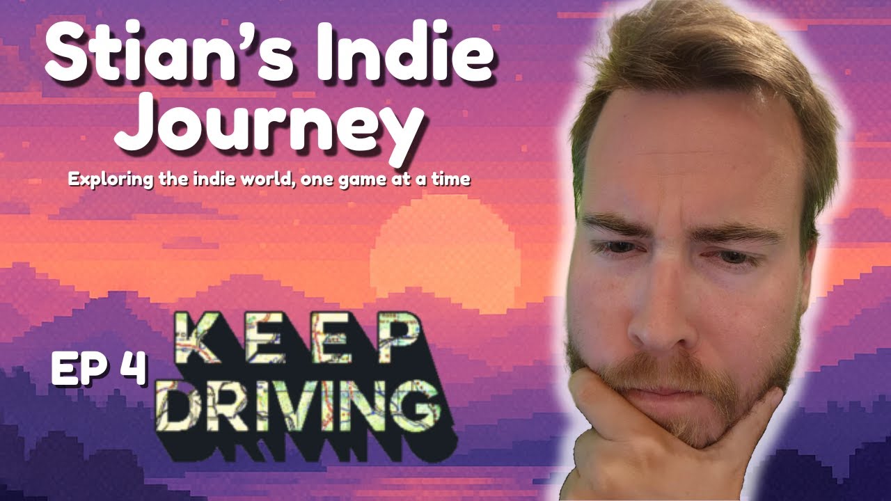 Stian's Indie Journey (KEEP DRIVING #1) - YouTube