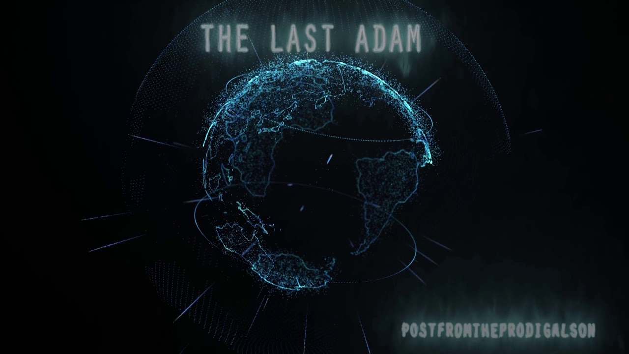 THE LAST ADAM - YouTube