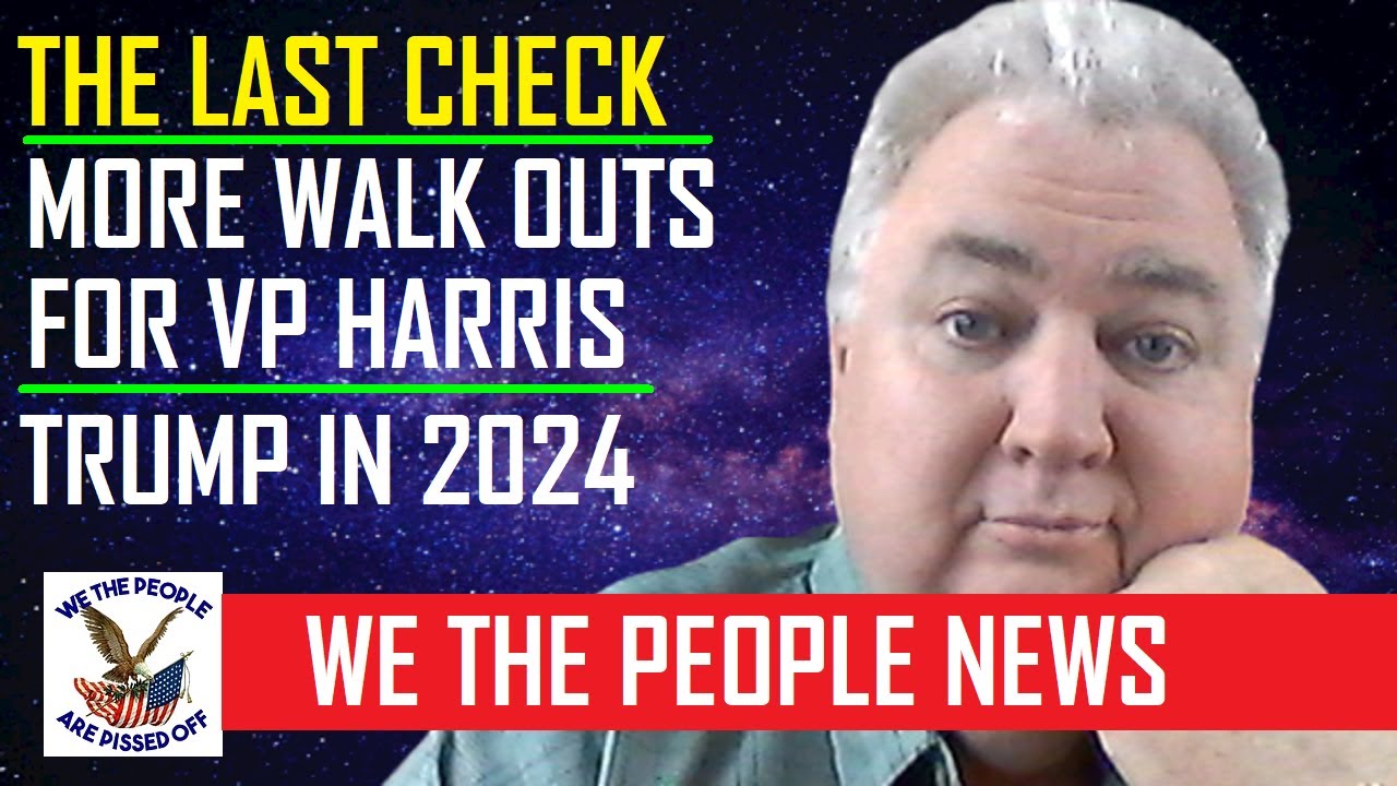 THE LAST CHECK | MORE VP HARRIS STAFF QUITS | TRUMP RUNNING IN 2024 ...