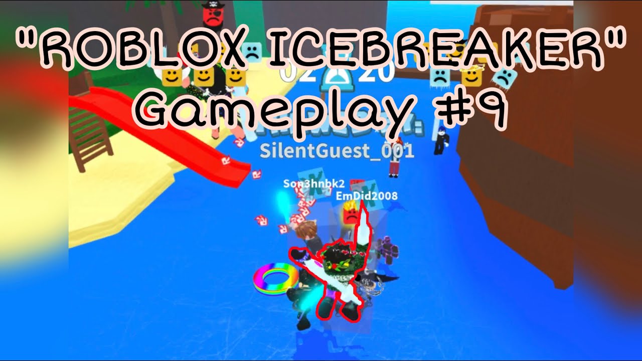 “ROBLOX ICEBREAKER” Gameplay #9 - YouTube