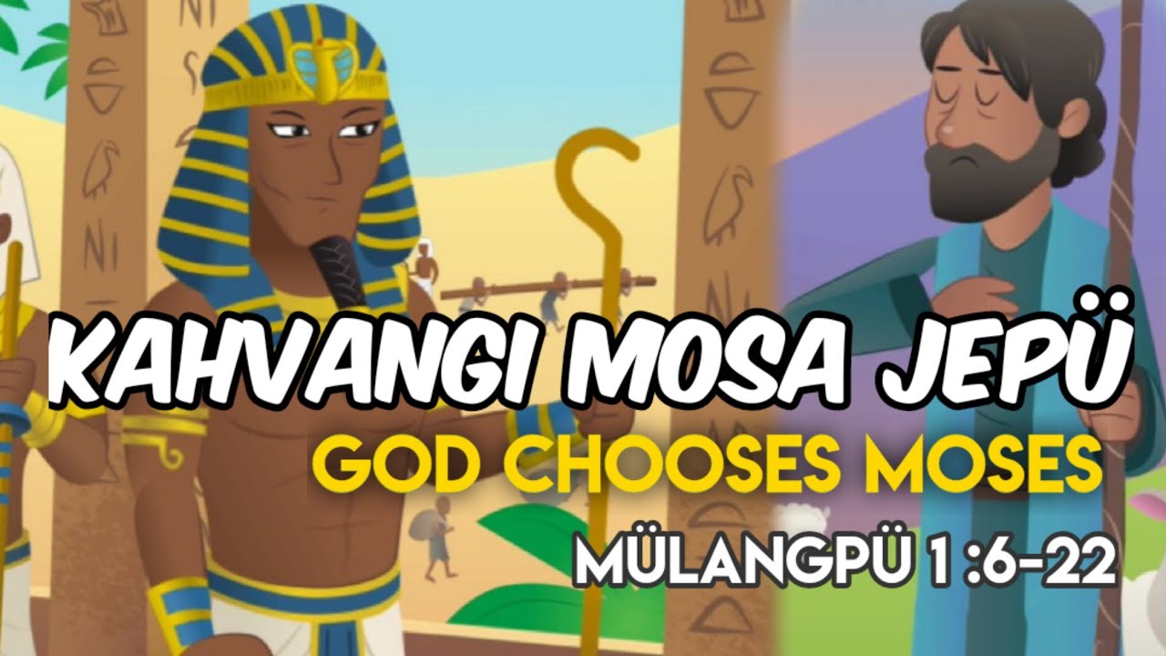 GOD CHOOSES MOSES | PHOM SUNDAY SCHOOL LESSON - YouTube