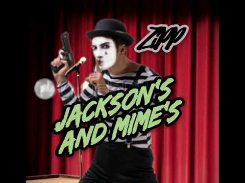 Jackson's And Mime's - ZiPP (The Grind Album 2022)