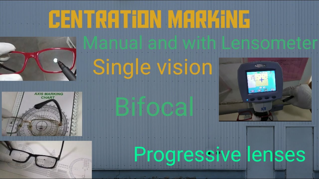 Centration marking manual or with lensometer 28 August 2020 - YouTube