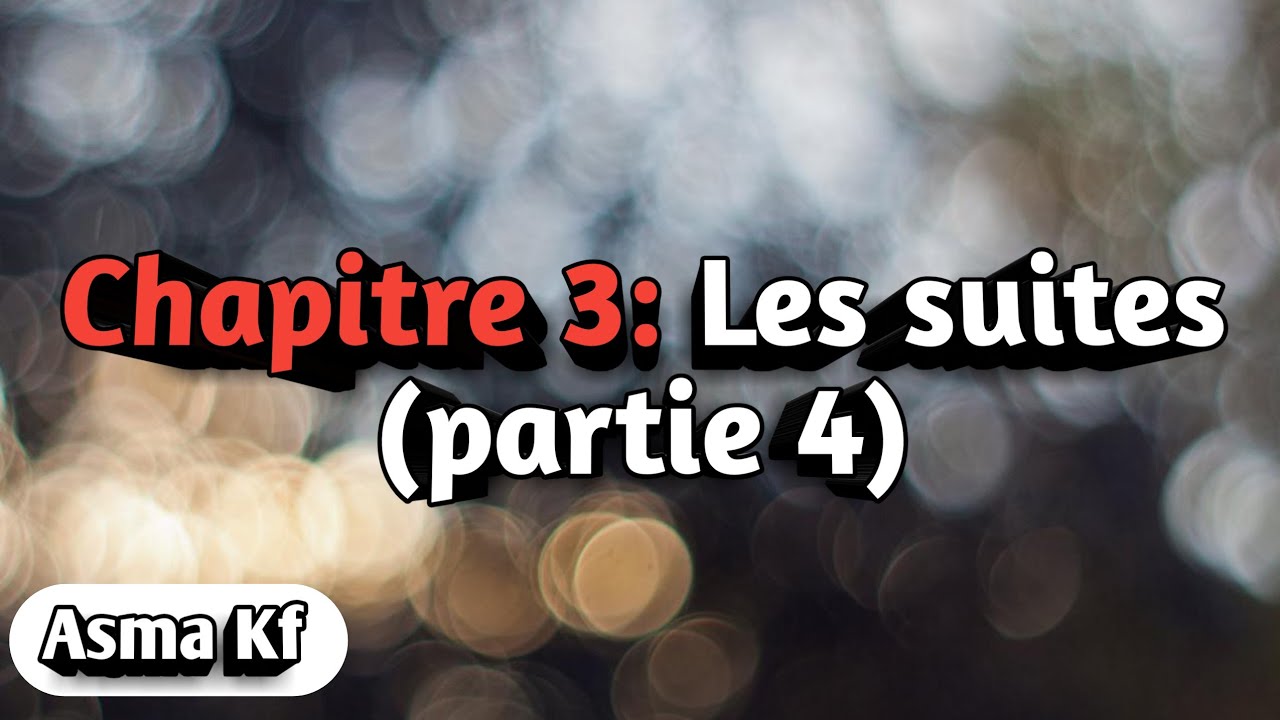 Analyse 1: Les suites (partie 4) - YouTube