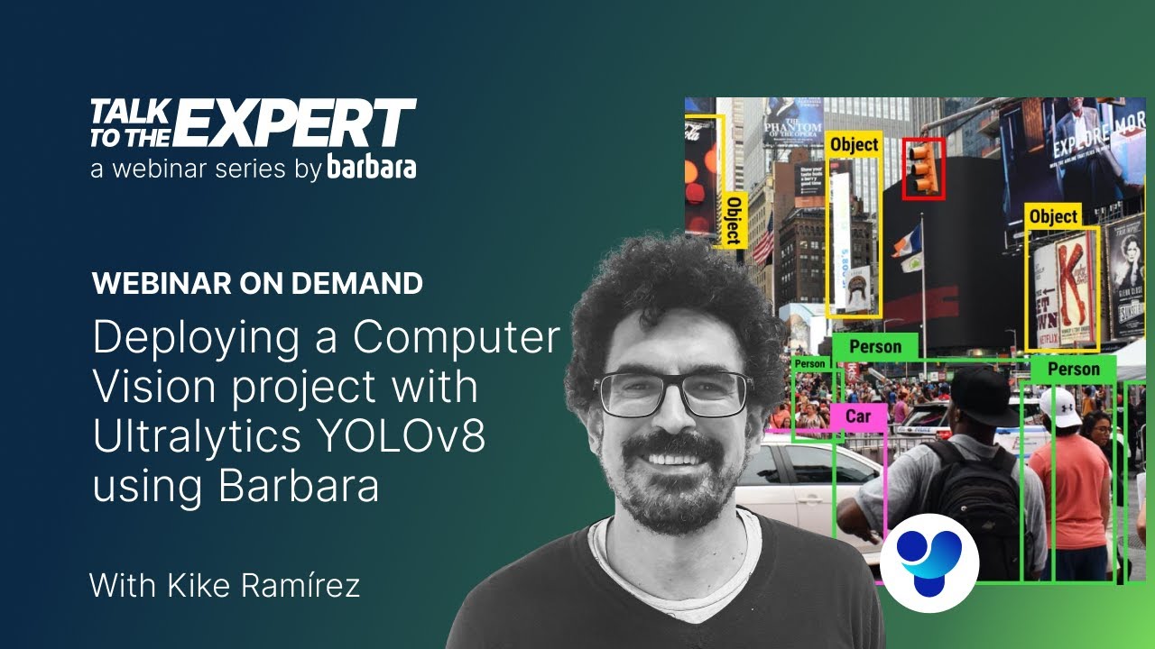 Talk to the Expert E004: Deploying a Computer Vision project with ...