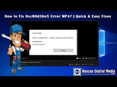 How to Fix 0xc00d36e5 Error MP4? | Quick & Easy Fixes | Rescue Digital Media - YouTube