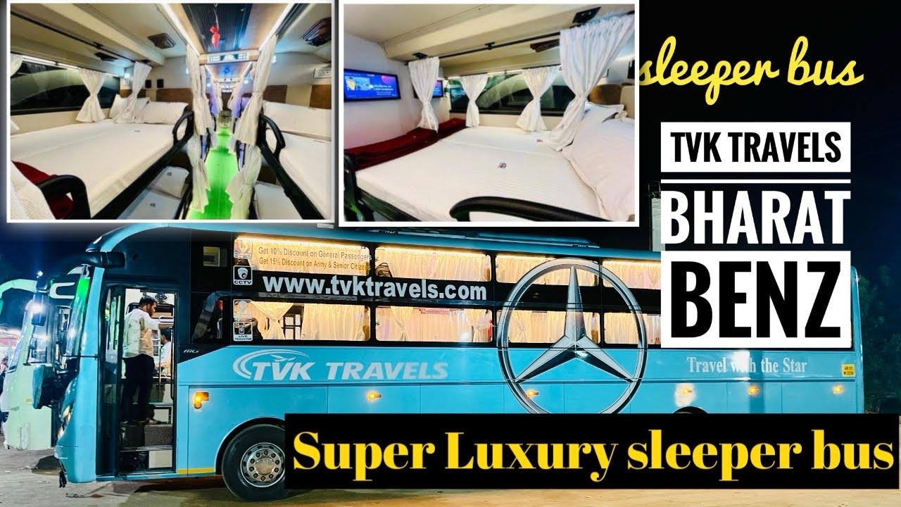 Luxury sleeper bus TVK TRAVELS by BHARAT BENZ ll Hyderabad to Tamil ...