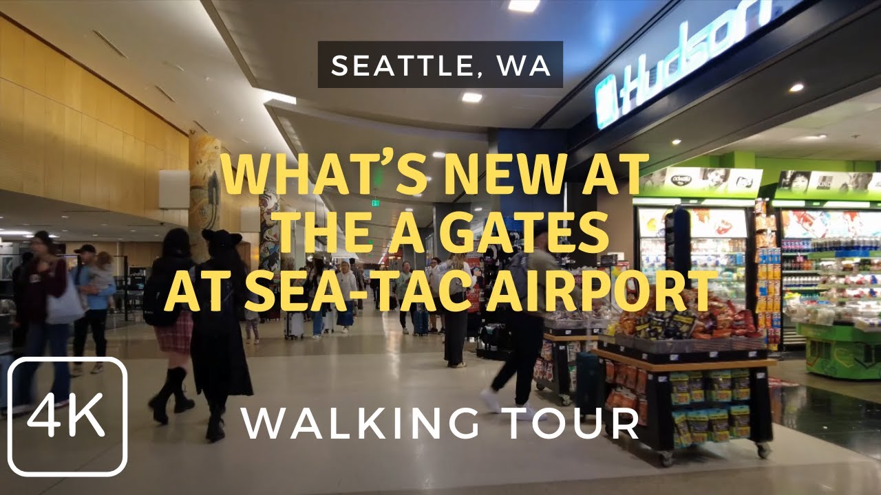 Exploring Sea-Tac Airport's A Gates: A 2024 Walking Tour in 4K - YouTube