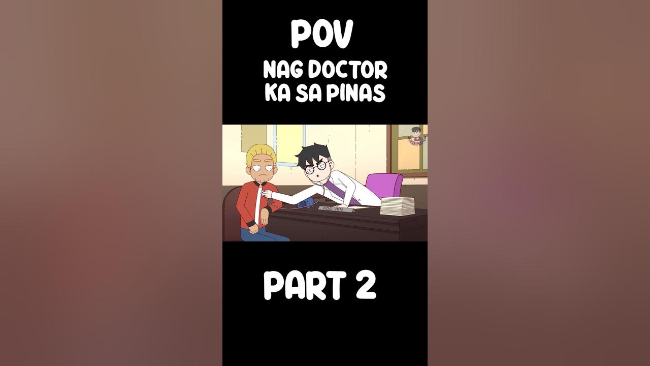 POV NAG DOCTOR KA SA PINAS PART 2 | JenAnimation | COMEDY SKITS - YouTube