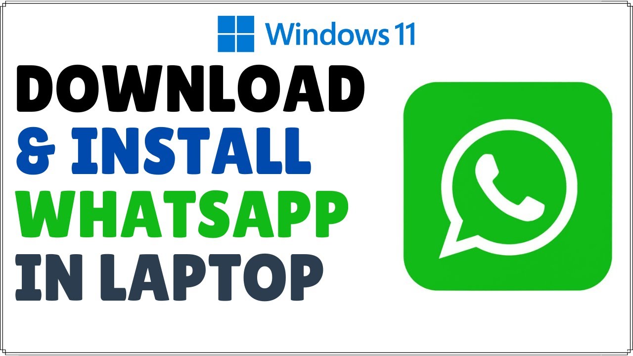 How to Download and Install WhatsApp in Laptop Windows 11 2024 - YouTube