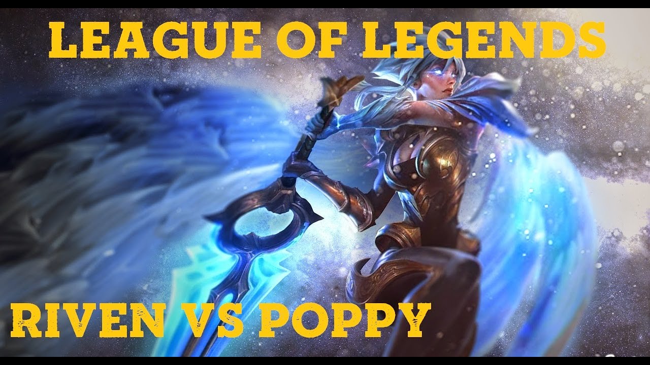 Ривен против Поппи лига легенд. Riven vs Poppy league of legends Riven ...