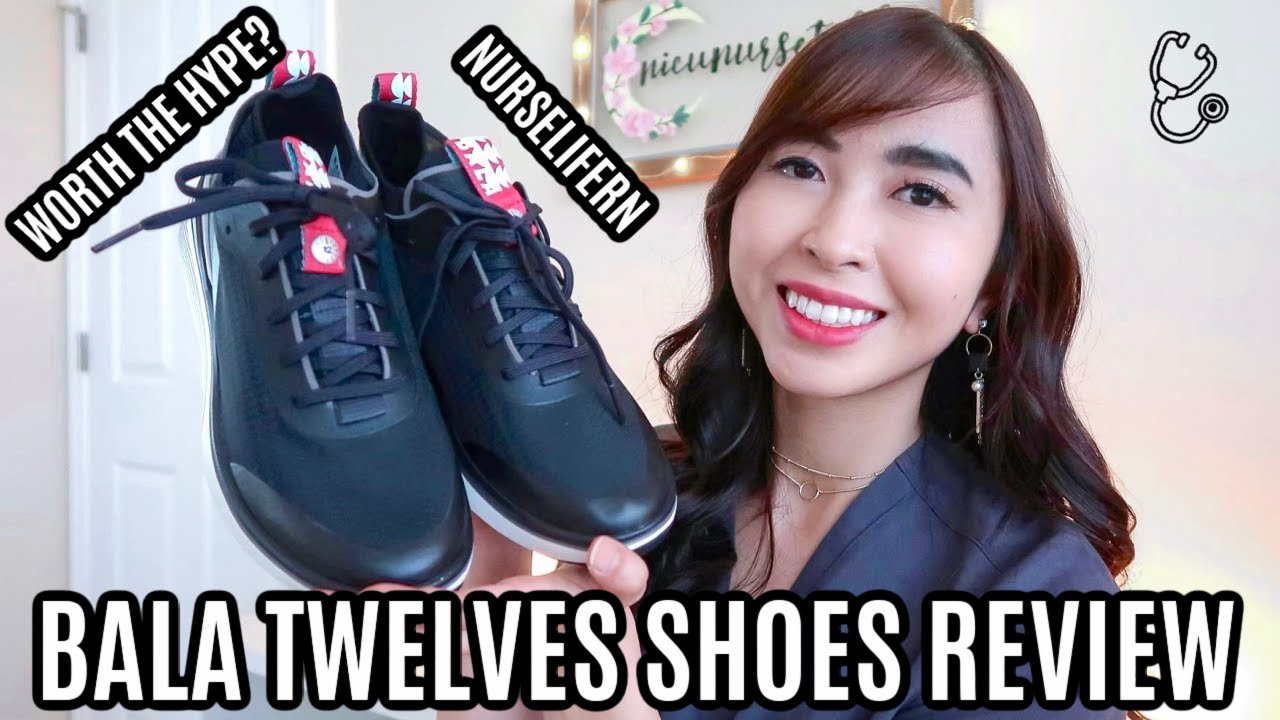 BALA Twelves Nursing Healthcare Shoes Full Extensive Review ...