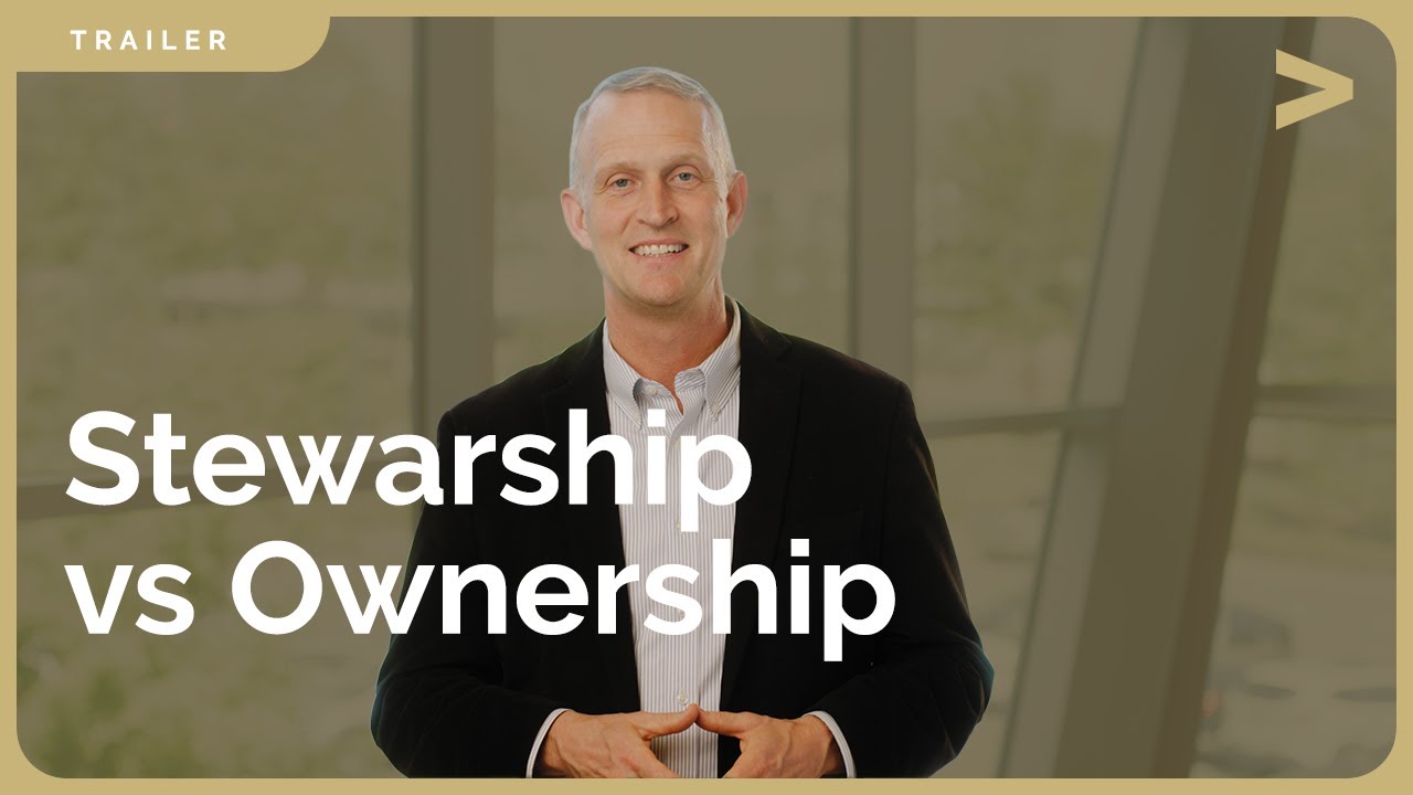 Stewardship vs. Ownership | God Owns My Business | Peter Greer - YouTube