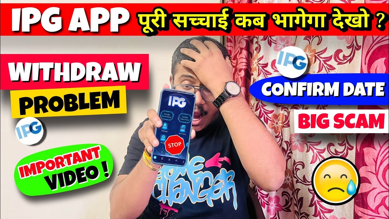 IPG App Today New Update😭 | IPG App Kab Tak Chlega ? | IPG App ...