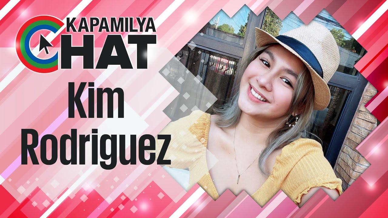 Kim Rodriguez | Kapamilya Chat - YouTube