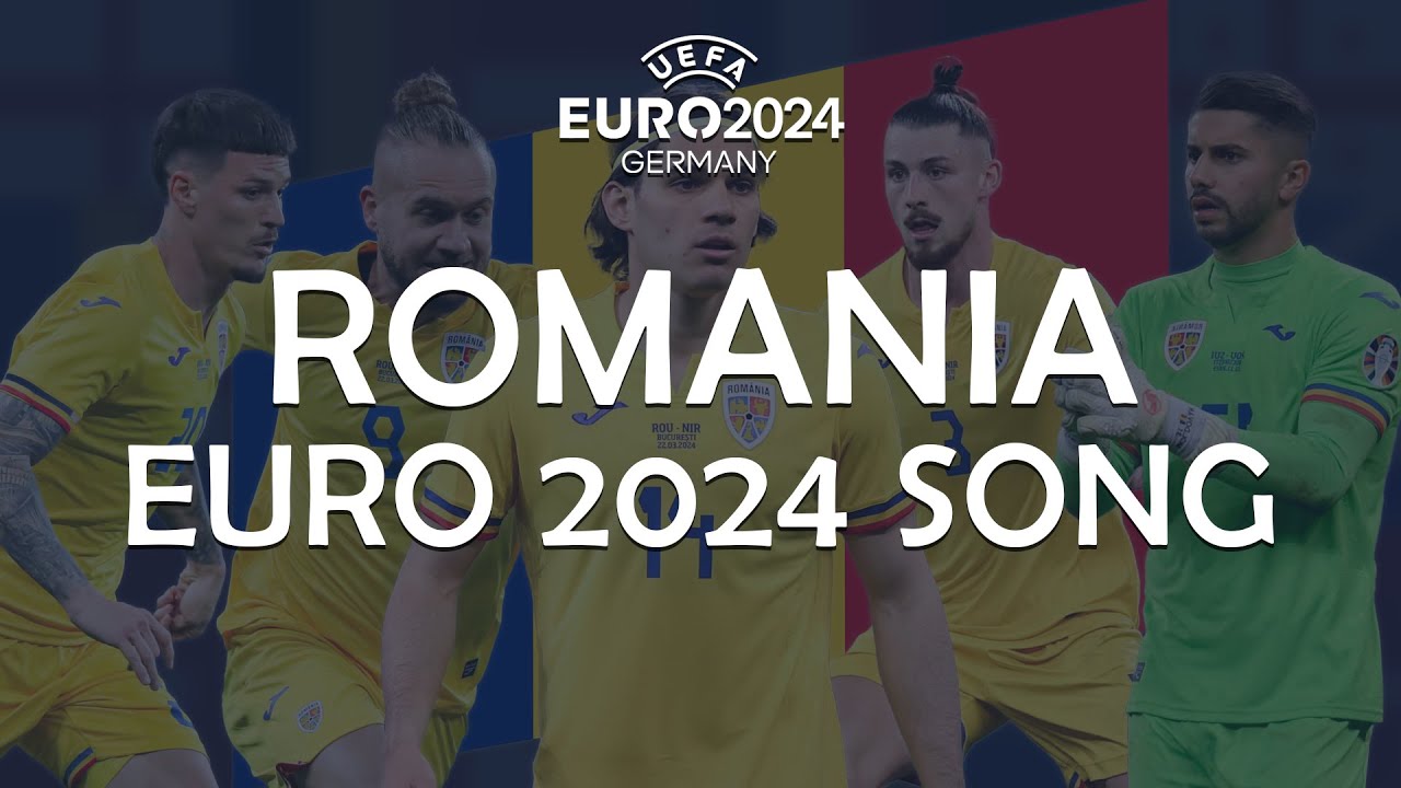 Romania EURO 2024 Song - YouTube
