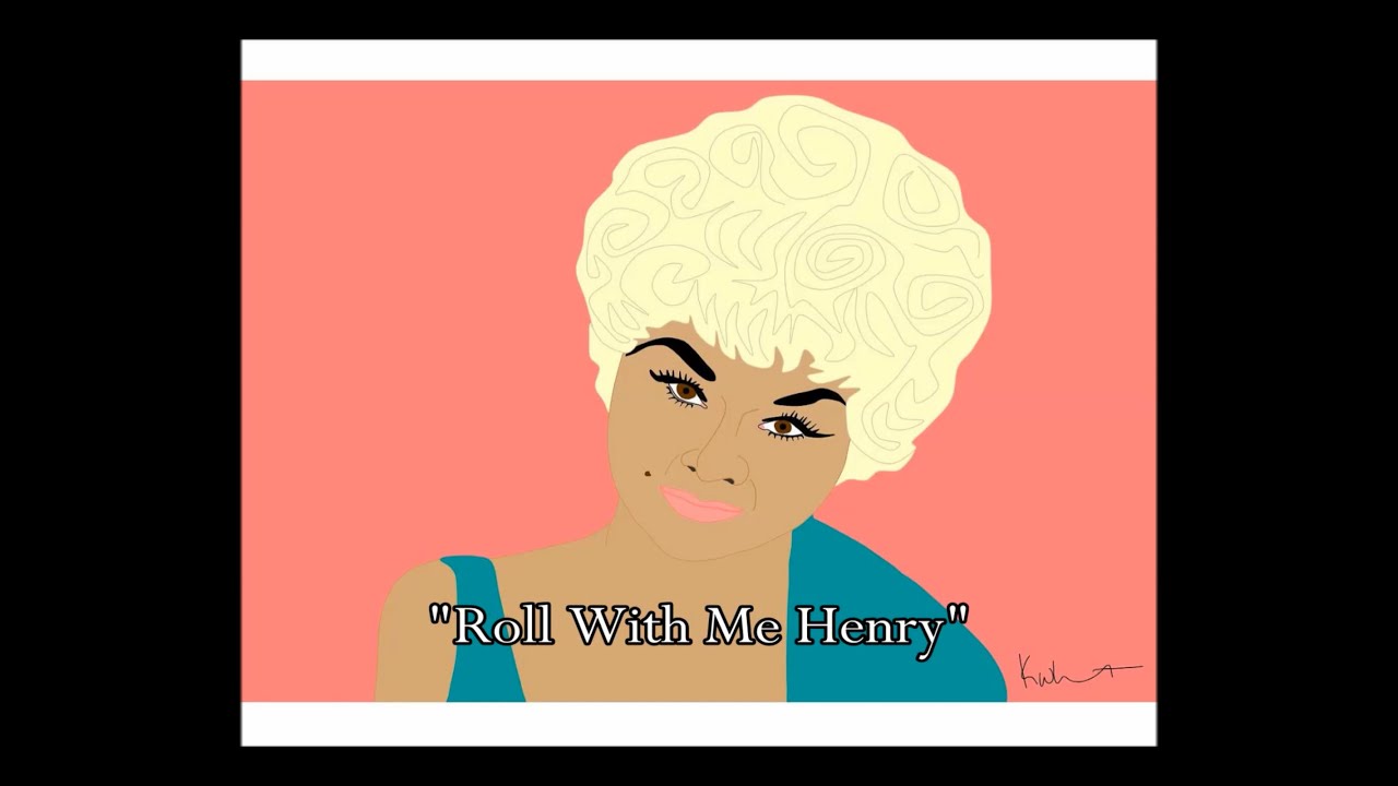 Roll With Me Henry - Etta James - YouTube
