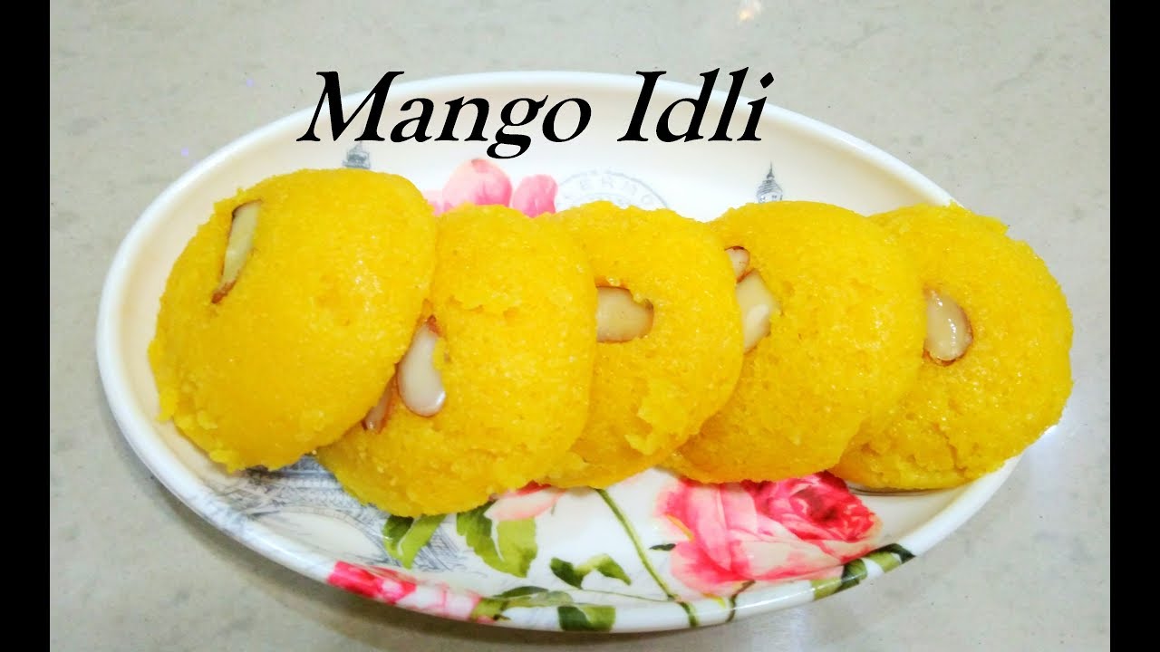 Mango - Idli / आम की मीठी इडली - YouTube