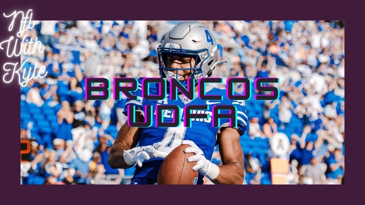 Denver Broncos UDFA Signings! - YouTube