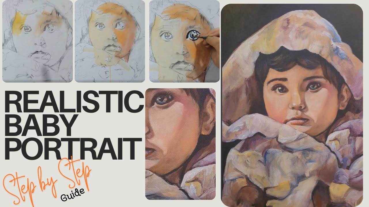 How to Paint Realistic Baby Girl Portrait in Acrylic | Step-by-Step ...