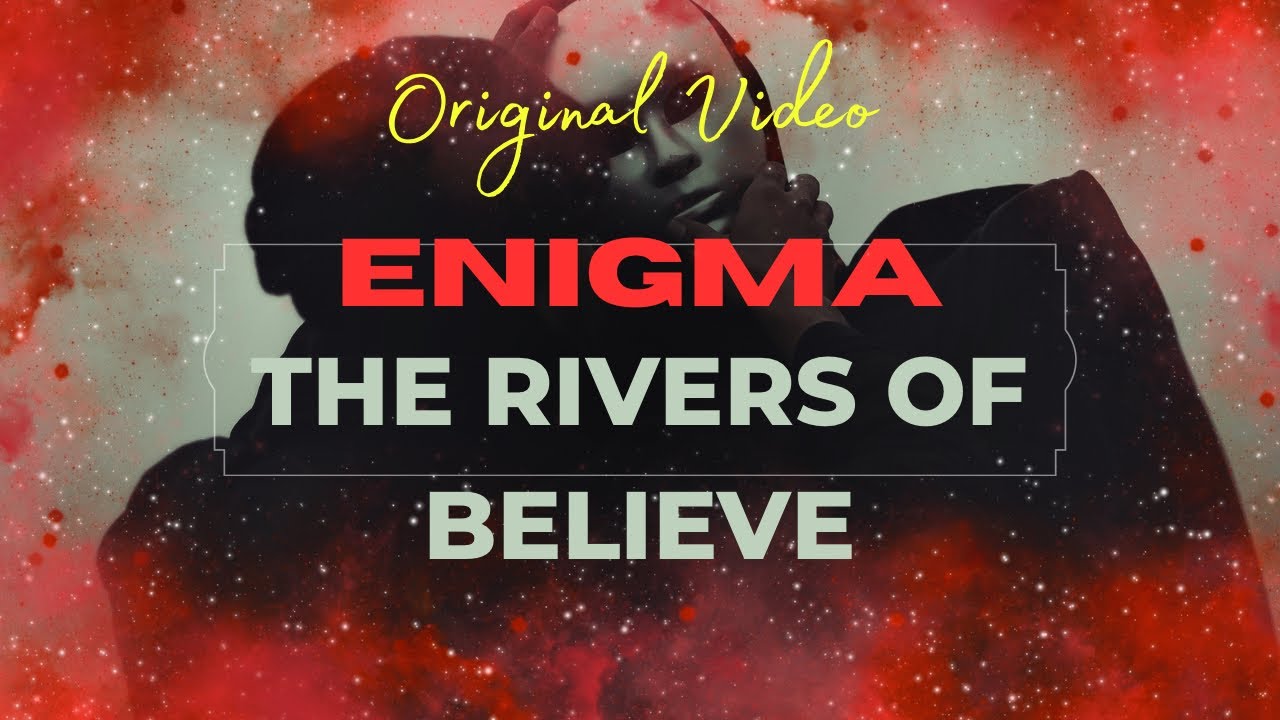 Enigma - The Rivers of Belief (Official Video) - YouTube