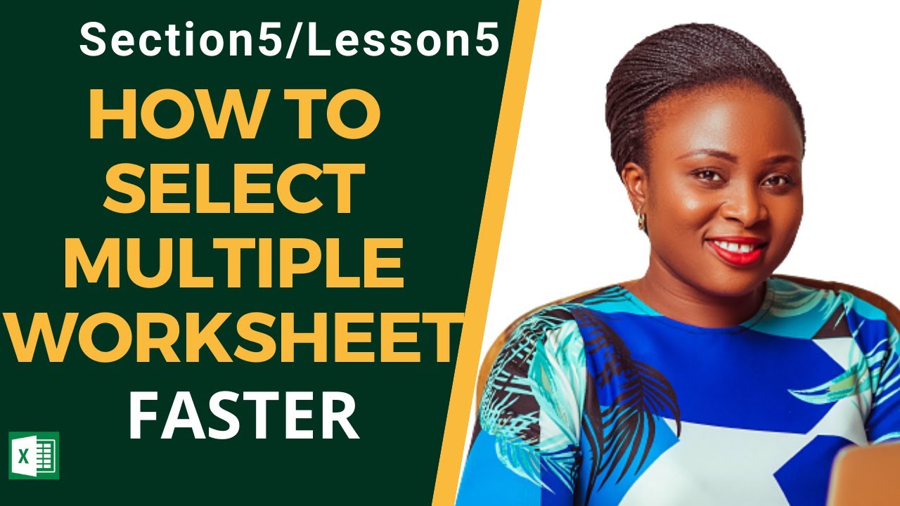 HOW TO SELECT MULTIPLE EXCEL WORKSHEET FASTER YouTube HOW TO SELECT MULTIPLE EXCEL WORKSHEET FASTER YouTube