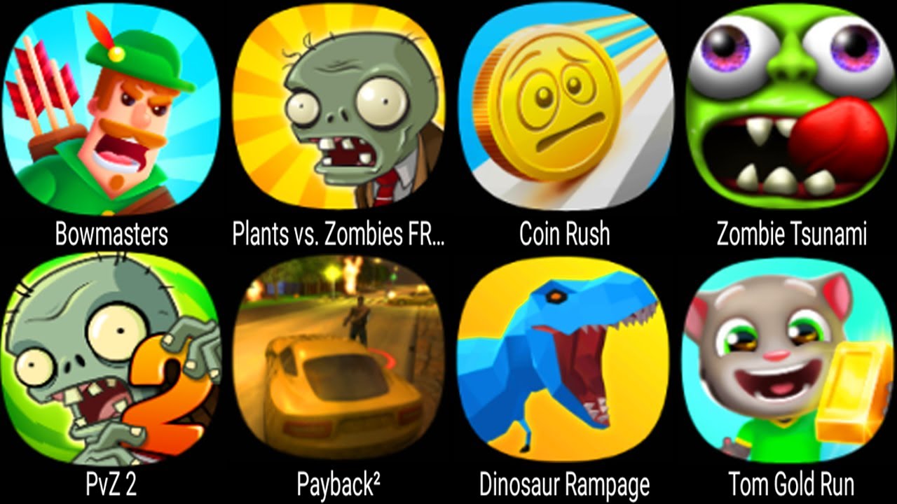 Bowmasters, Plants vs Zombies 2, Coin Rush, Zombie Tsunami, PvZ 2 ...