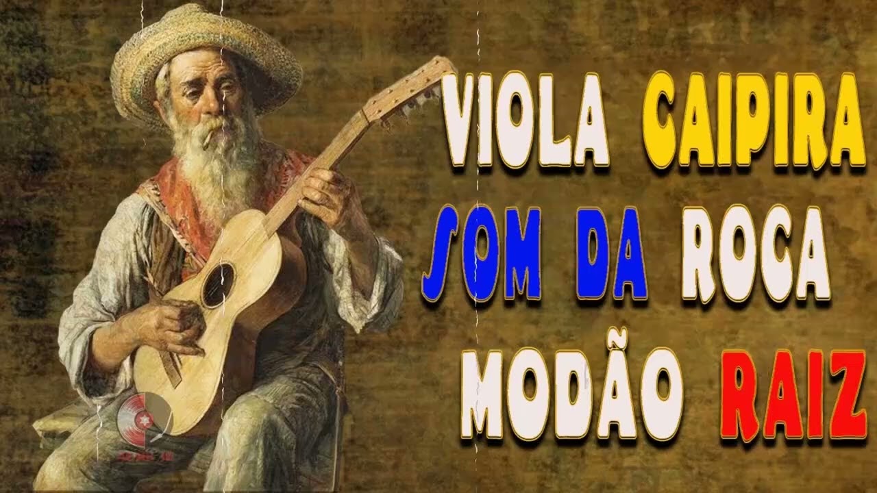 VIOLA CAIPIRA - Coletânea Especial Modão De Viola (Só Modas Boas) - YouTube