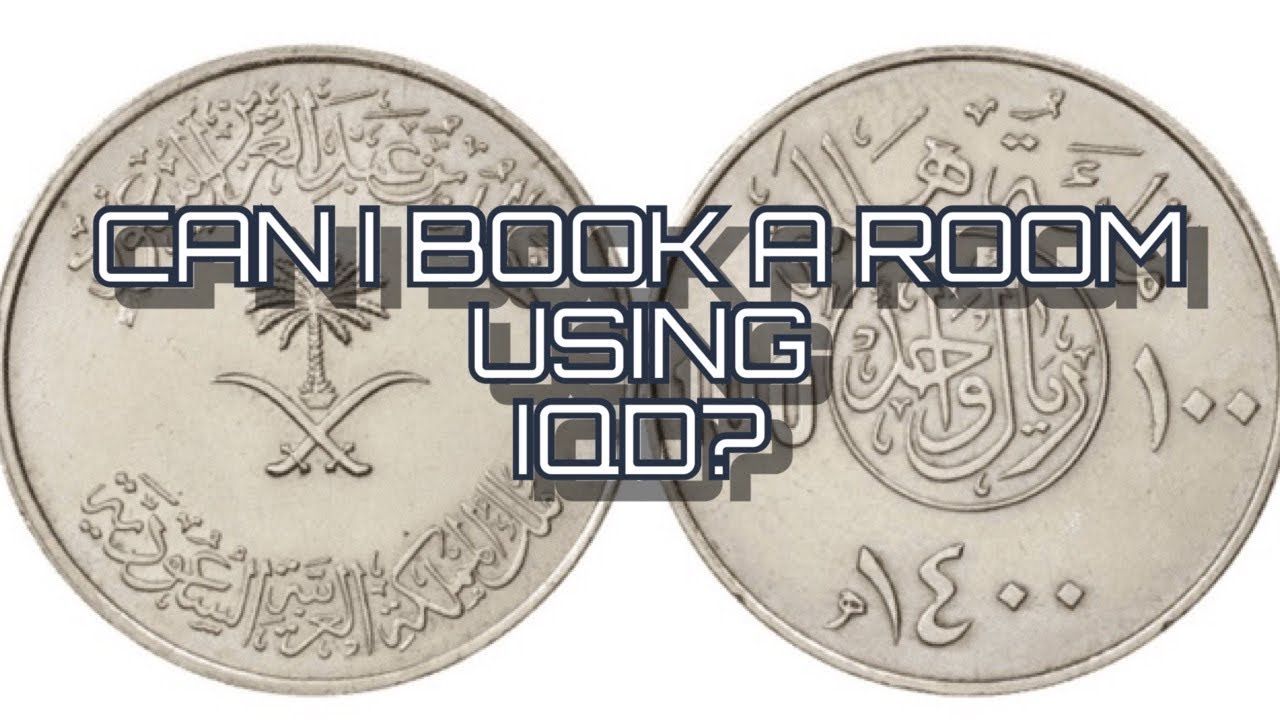 Live Part 2 Can I Book a Room with Iraqi Dinar IQD? Explained - YouTube