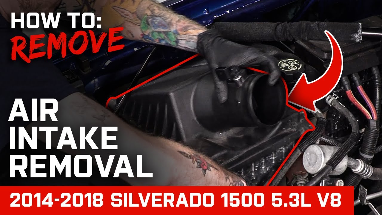 How to Remove Stock Intake | 2014-2018 5.3L Silverado 1500 - YouTube