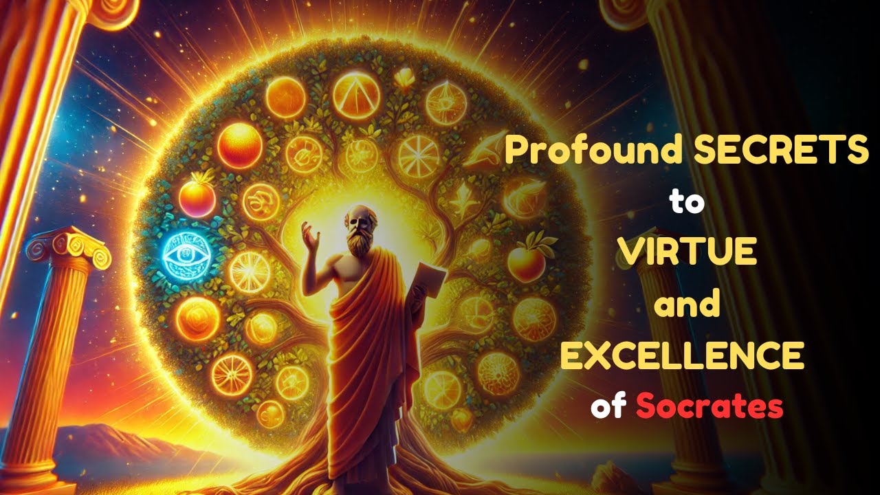 Socrates' Profound SECRETS to VIRTUE and EXCELLENCE - YouTube