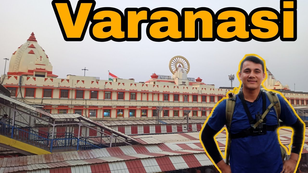 Varanasi , बनारस | Suraj Khatri Vlogs - YouTube