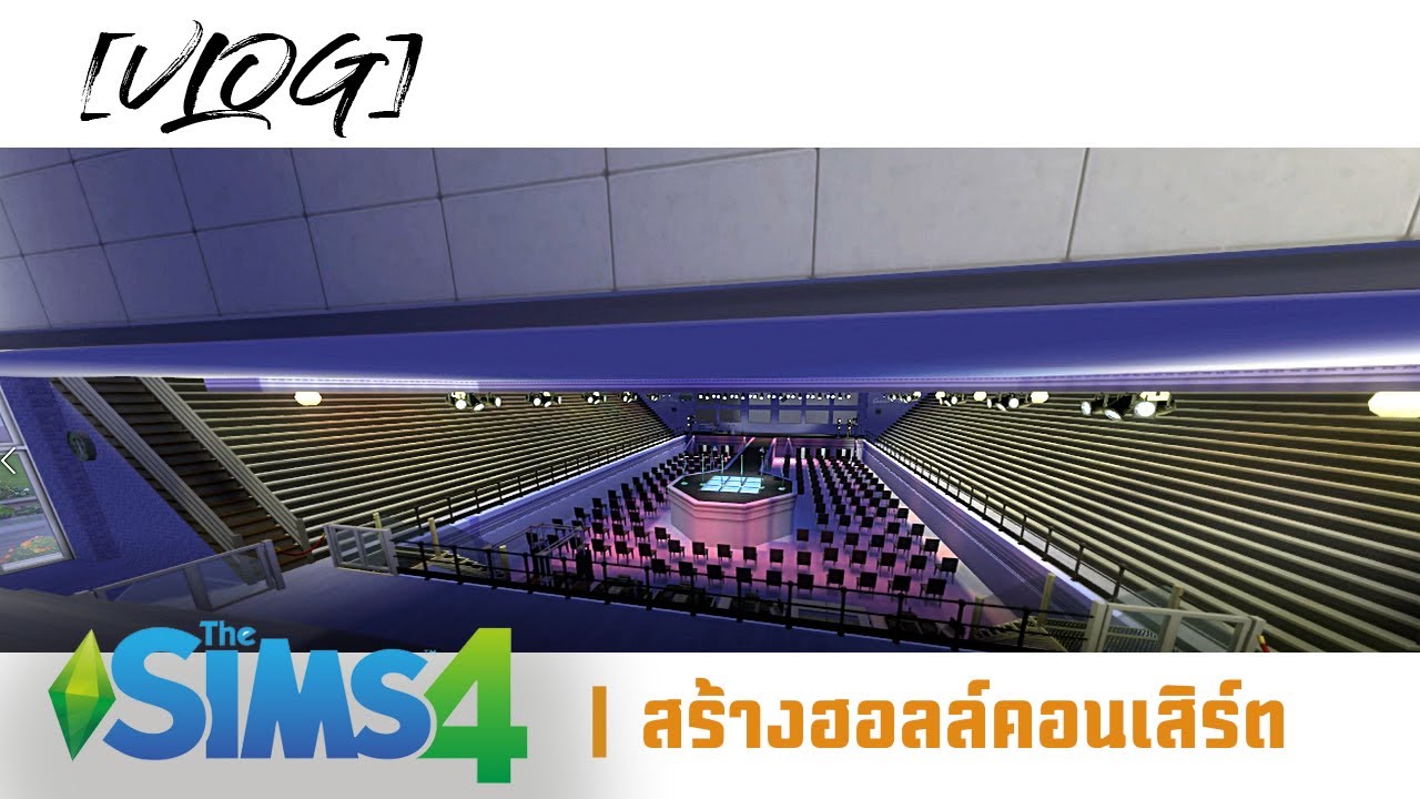 [VLOG] The Sims 4 ฮอลล์คอนเสิร์ตนักร้องเกาหลี (Build a Concert Hall ...