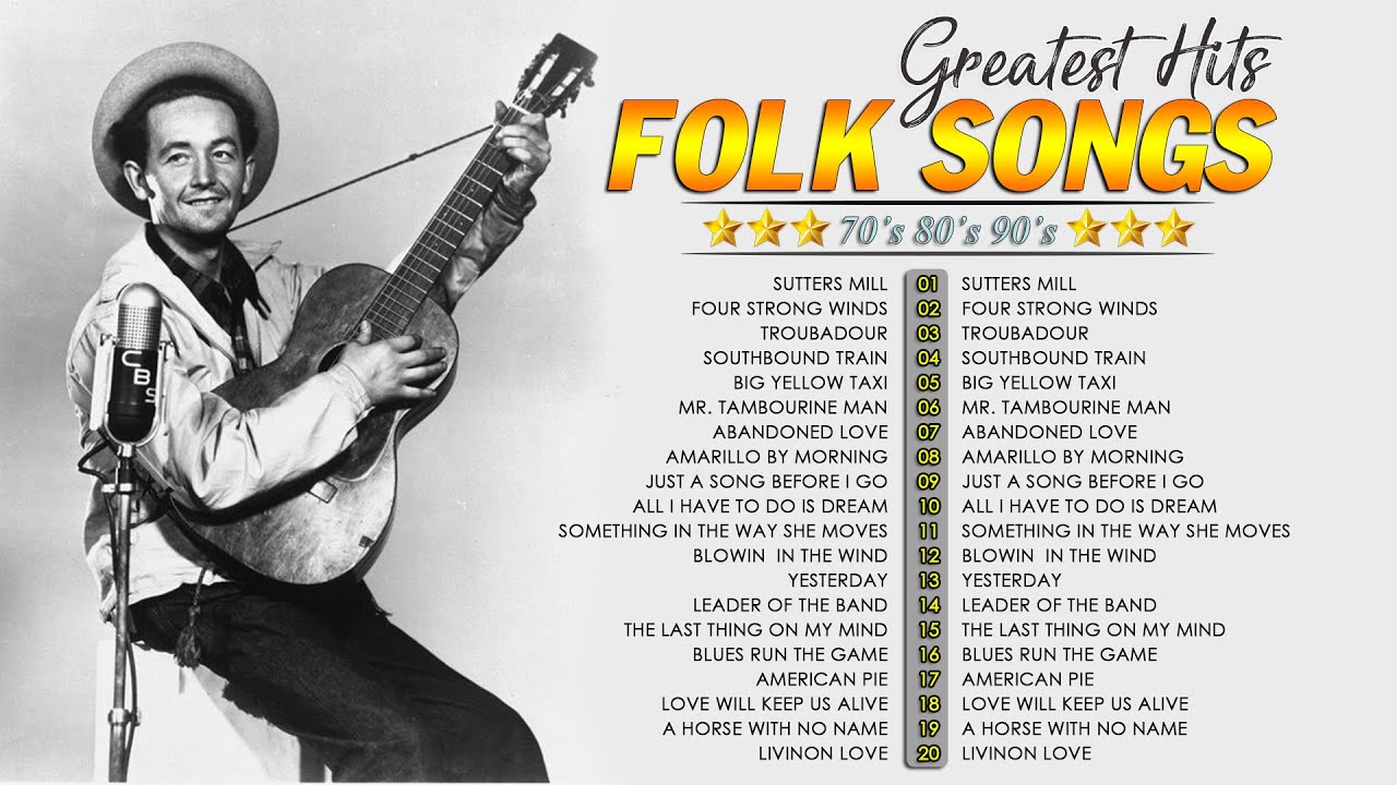 Classic Folk Songs 70's 80's 90's Playlist ⌚ Best Folk Songs Of All ...
