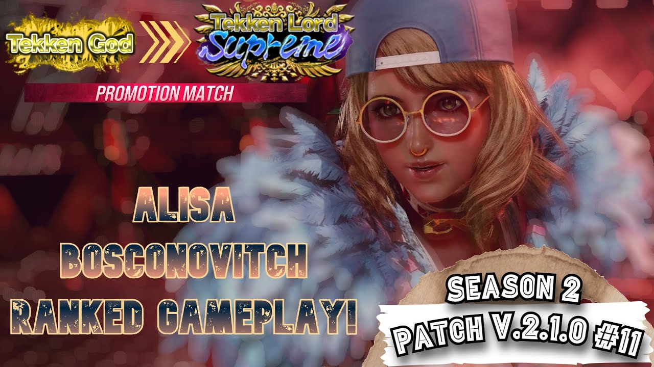 Tekken 8 Alisa Bosconovitch Season 2 Ranked Gameplay!! #11 - YouTube