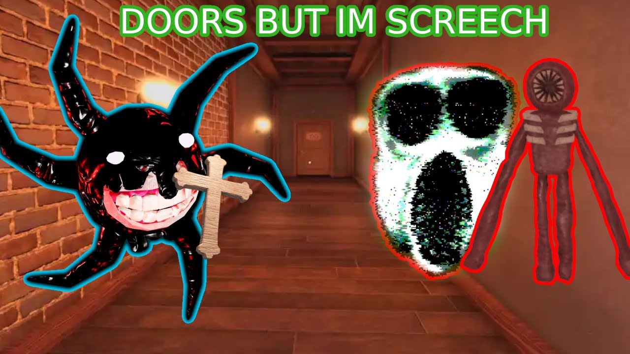 ROBLOX DOORS BUT IM SCREECH.. - YouTube