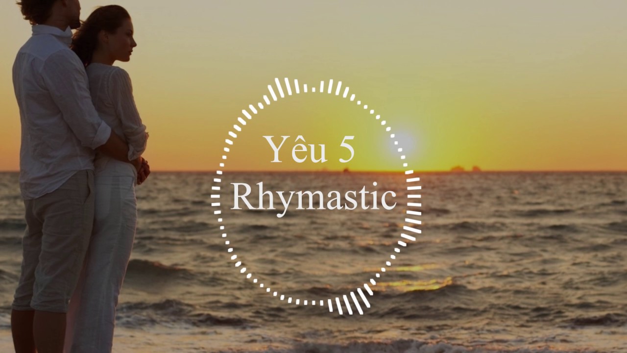 yêu 5 [Lyrics] - YouTube