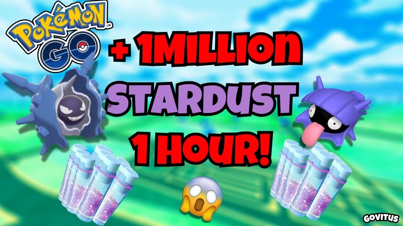How I Got 1 MILLION Stardust in Pokémon GO in Less Than a Hour! *Easy ...