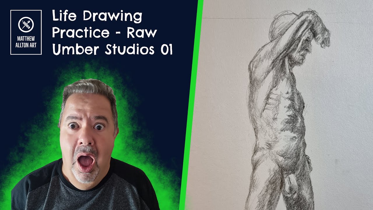 Life Drawing Practice - Raw Umber Studios 01 - YouTube