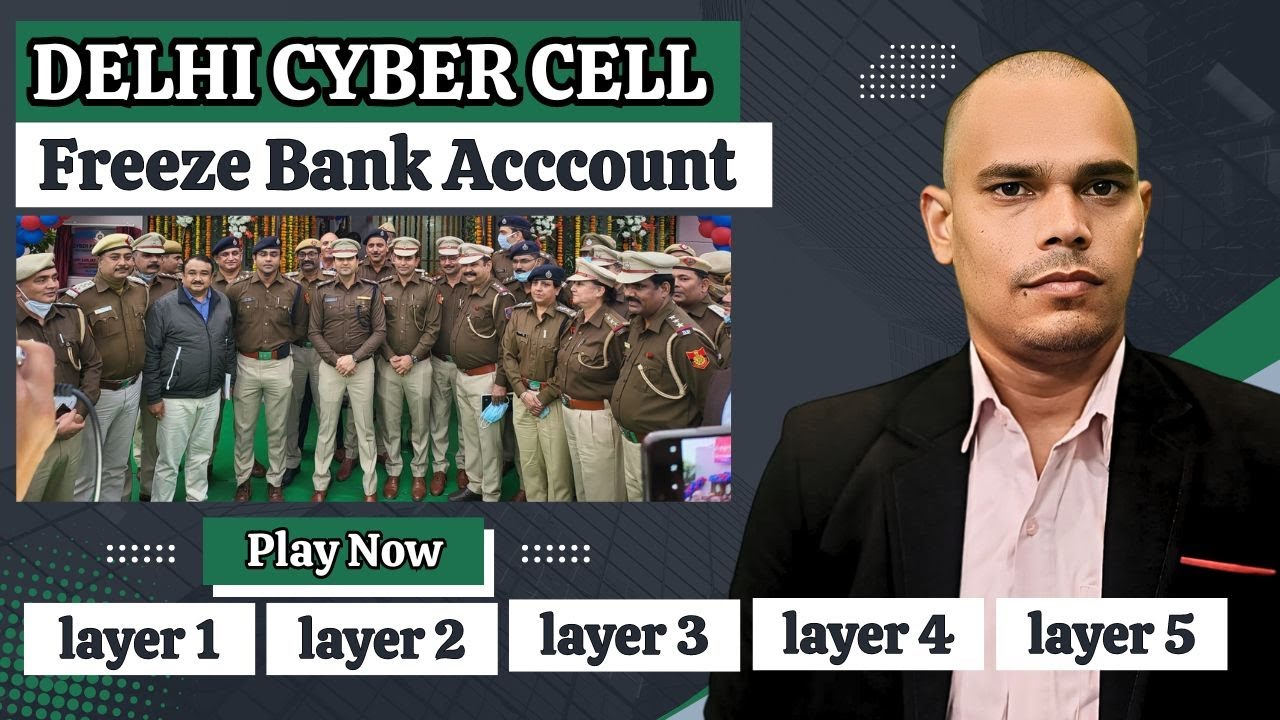 Delhi Cyber Cell Bank Account Freeze | Account Freeze | Unfreeze Bank ...