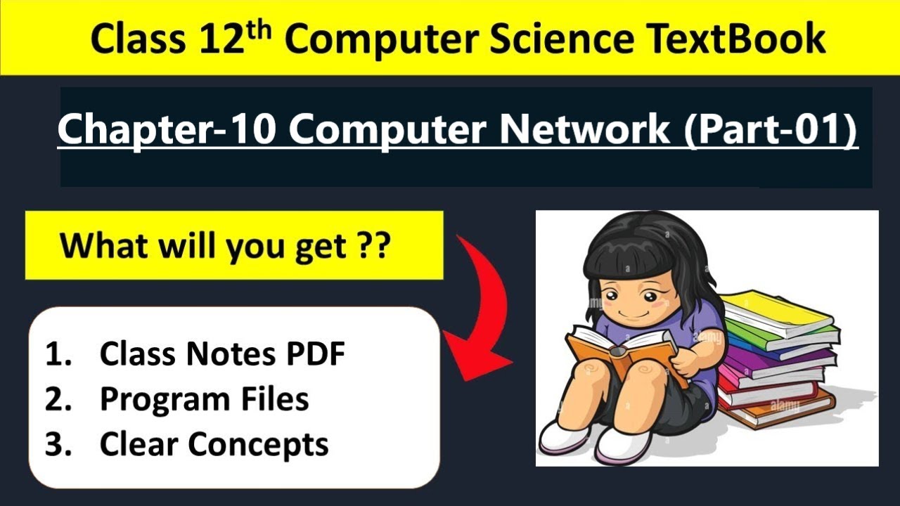 Class 12 Computer Science Chapter 10 Computer Network Class 12 class-12-computer-science-chapter-10-computer-network-class-12