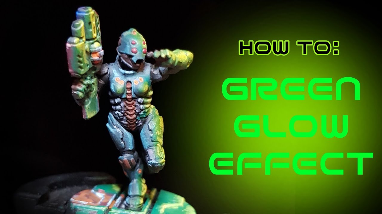 HOW TO: GREEN GLOW EFFECT | WARHAMMER PAINTING TUTORIAL - YouTube