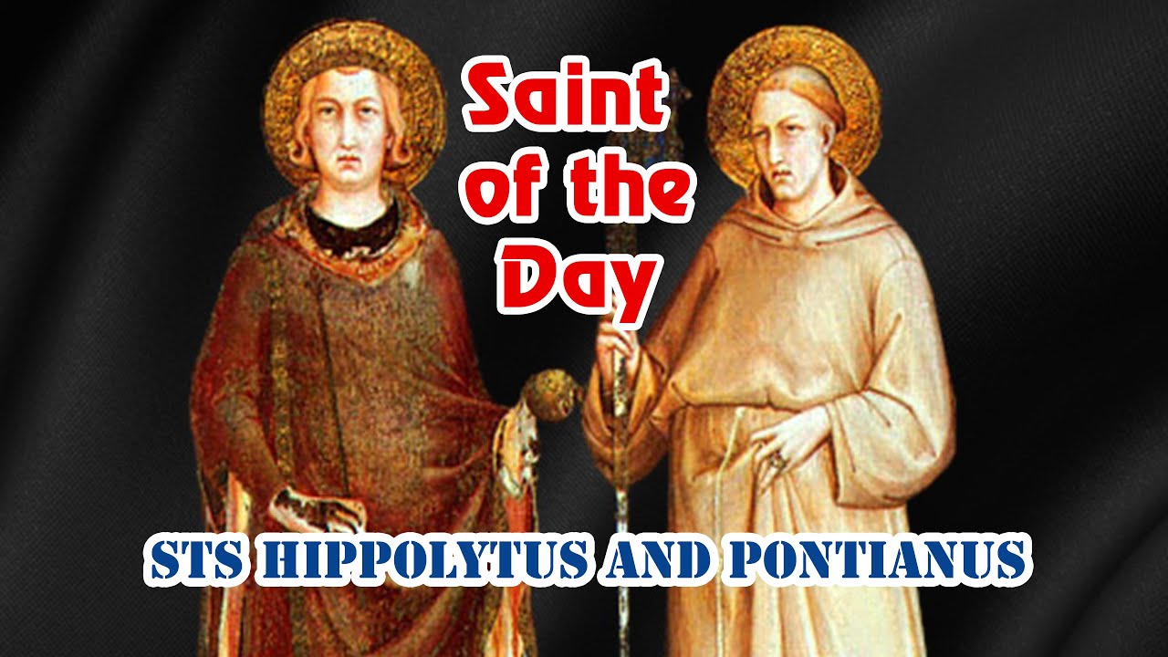 Sts Hippolytus And Pontianus | Saint of the Day with Fr Lindsay | 13 ...