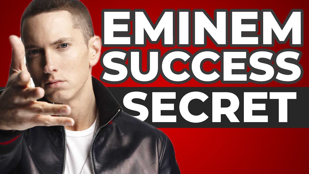 This is how Eminem became Successful! -Eminem #1 Success Secret - YouTube