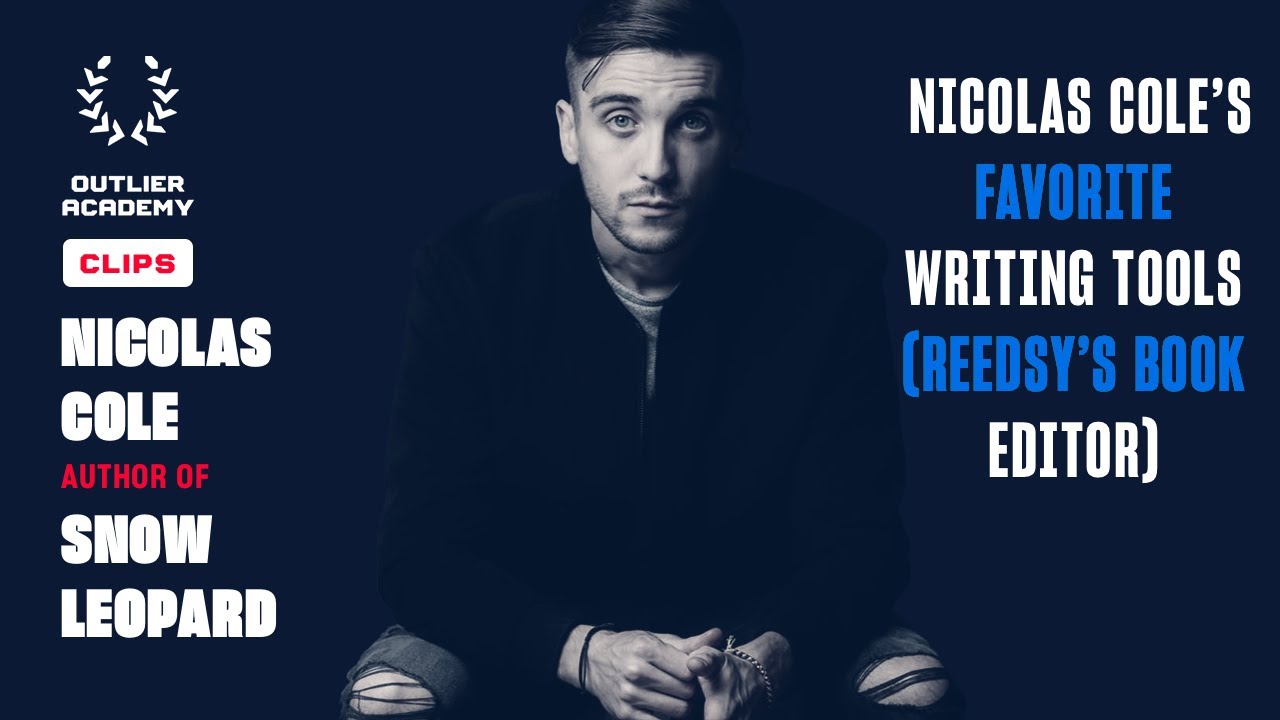 Nicolas Cole’s Favorite Writing Tools (Reedsy’s Book Editor) | 139 ...