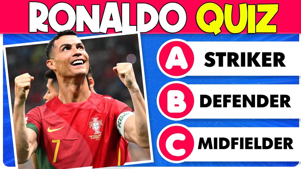 Ronaldo Quiz: How Well Do You Know Cristiano Ronaldo - YouTube